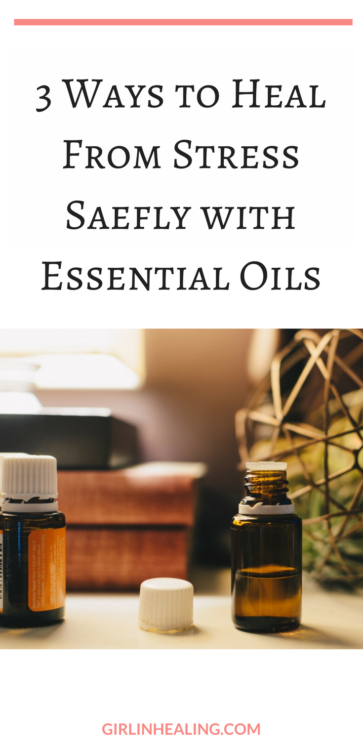 3 Ways to Heal From Stress Safely with Essential Oils | Crohn's disease ...